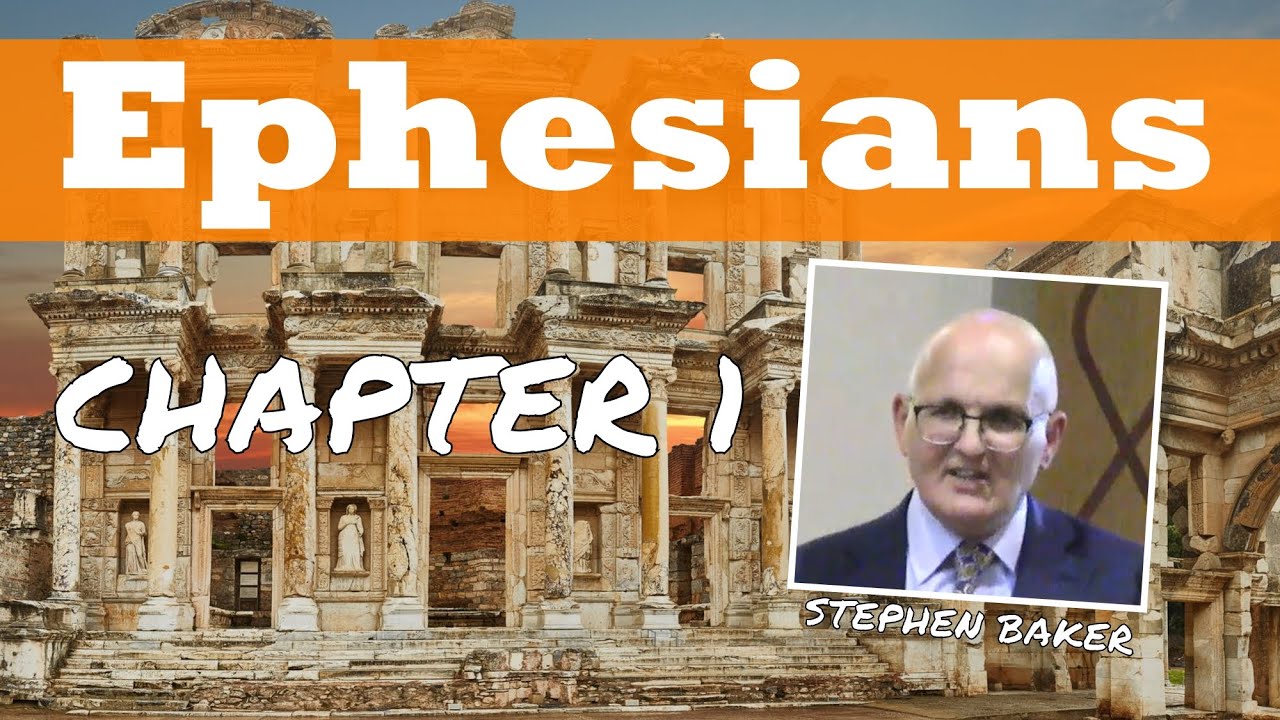 Ephesians: Chapter 1 - YouTube