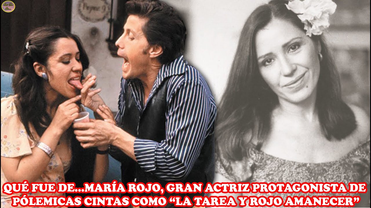 QUÉ FUE DE…MARÍA ROJO, GRAN ACTRIZ PROTAGONISTA DE PÓLEMICAS CINTAS ...