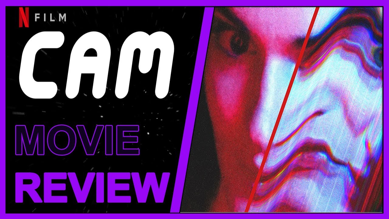 Cam | Movie Review - YouTube