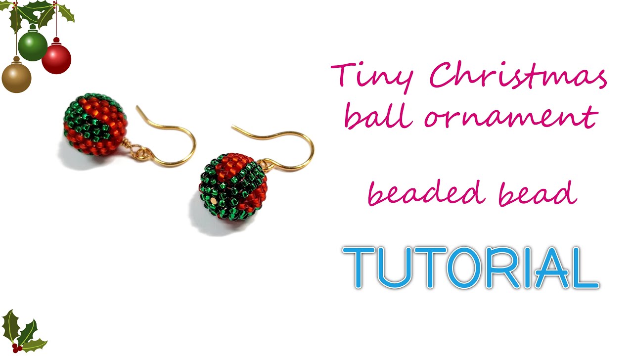 Tiny Christmas Ball Ornament Pattern for Beaded Bead - Winter holiday ...