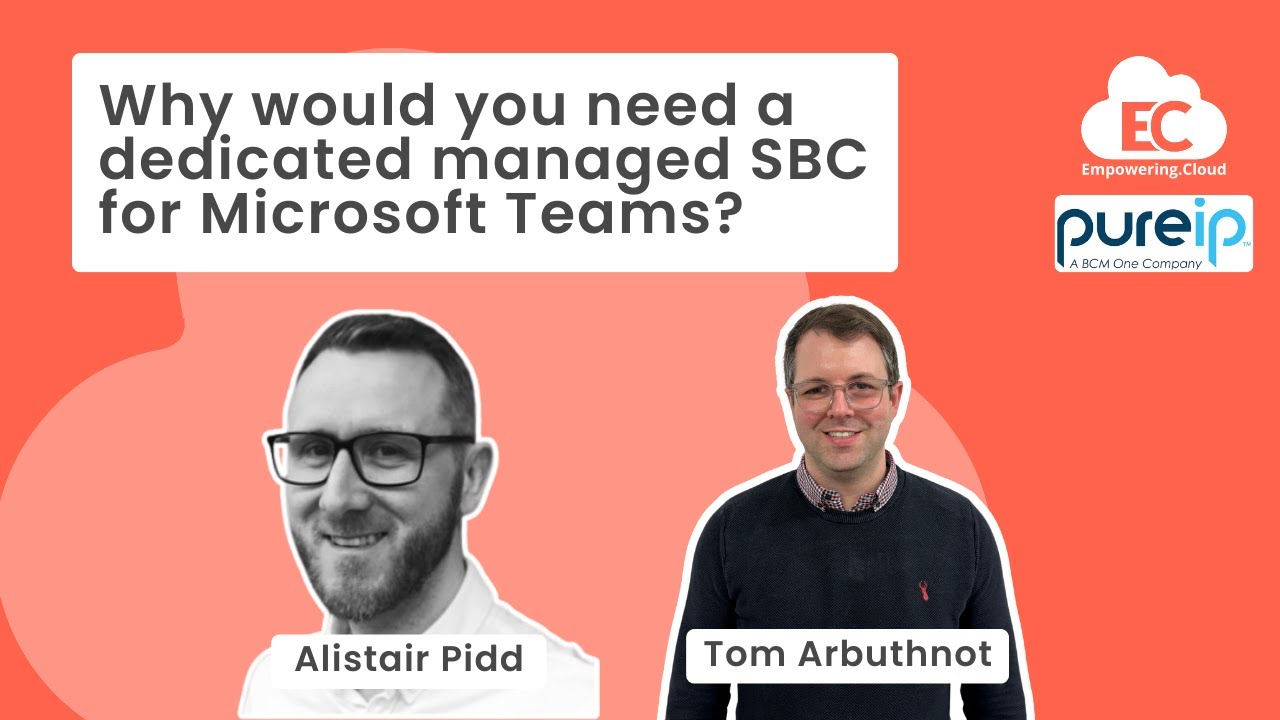 Why would you need a dedicated managed SBC for Microsoft Teams? - YouTube