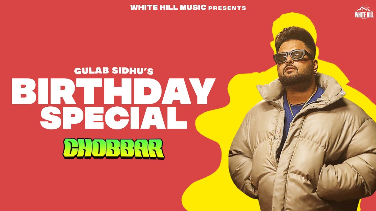 Gulab Sidhu Birthday Special | Gulab Sidhu | Chobbar | Punjabi Song ...
