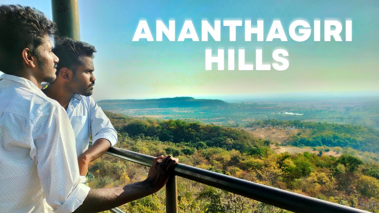 Trip to Ananthagiri Hills || Ananthagiri view point|| Vikarabad ...