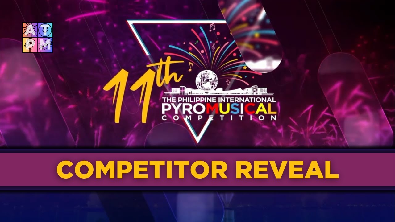 11th Philippine International Pyromusical Competition - Competitor ...