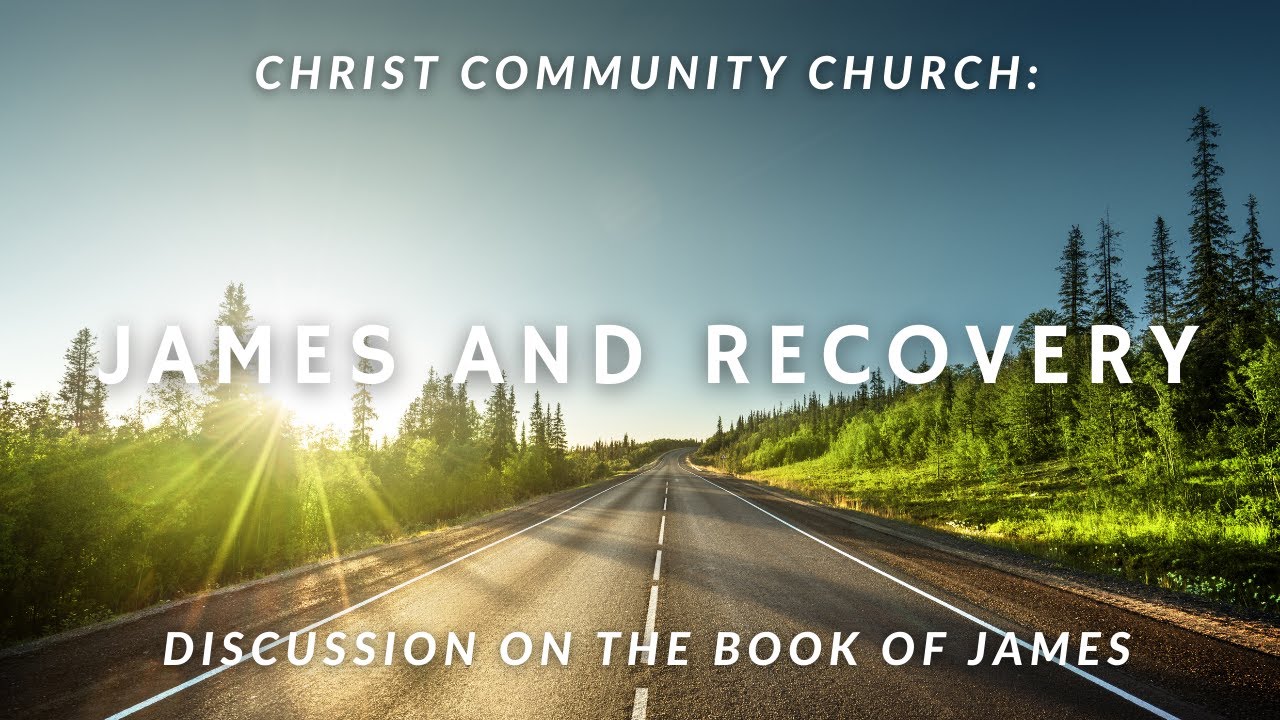 The Book of James Session #1 | Recovery at CCC - YouTube