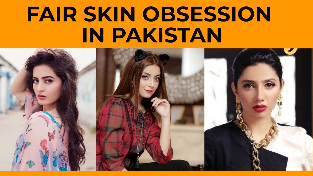 Fair skin obsession in Pakistan | Rose Colored - YouTube