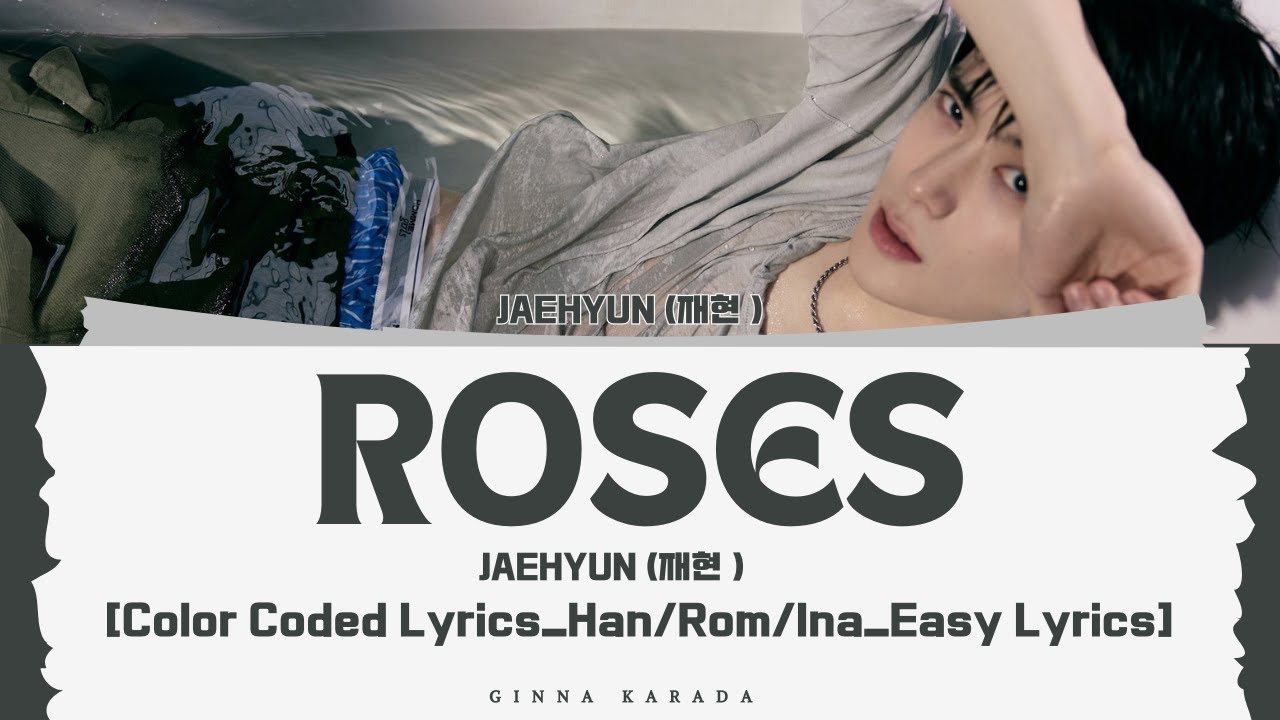JAEHYUN (재현) - 'ROSES' Lirik terjemahan Indonesia_Easy Lyrics - YouTube