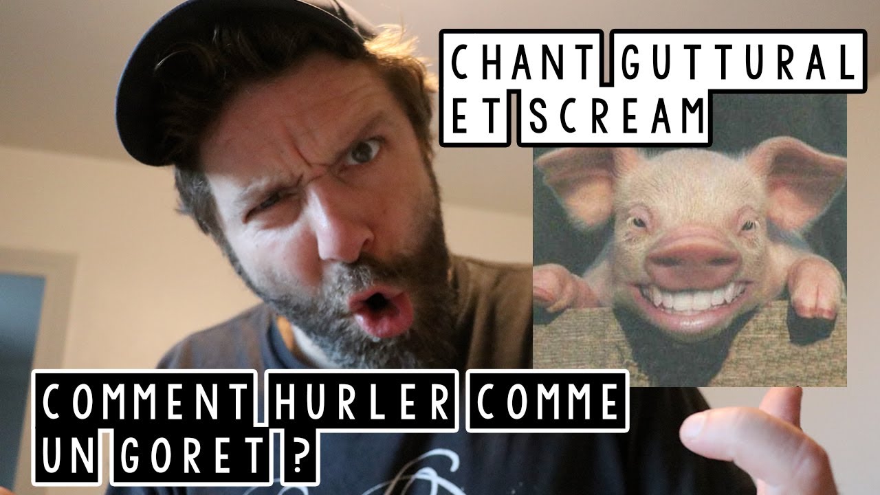 Tuto Chant guttural et scream - comment screamer et pratiquer le chant ...