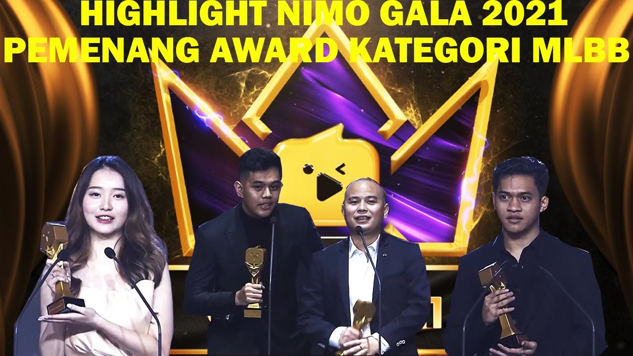 HIGHLIGHT NIMO GALA 2021 ---- PEMENANG AWARD KATEGORI MLBB - YouTube