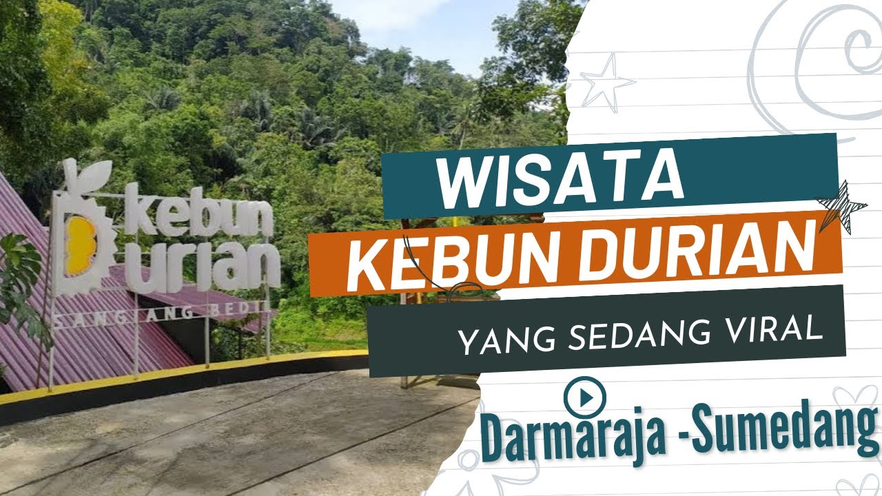 Wisata kebun durian di Sumedang Jawabarat - YouTube