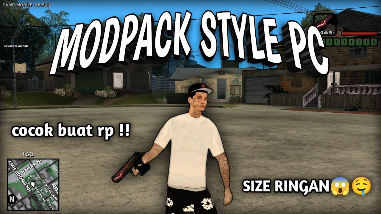 MODPACK STYLE PC | COCOK BUAT RP!! | GTA SAMP ANDROID - YouTube
