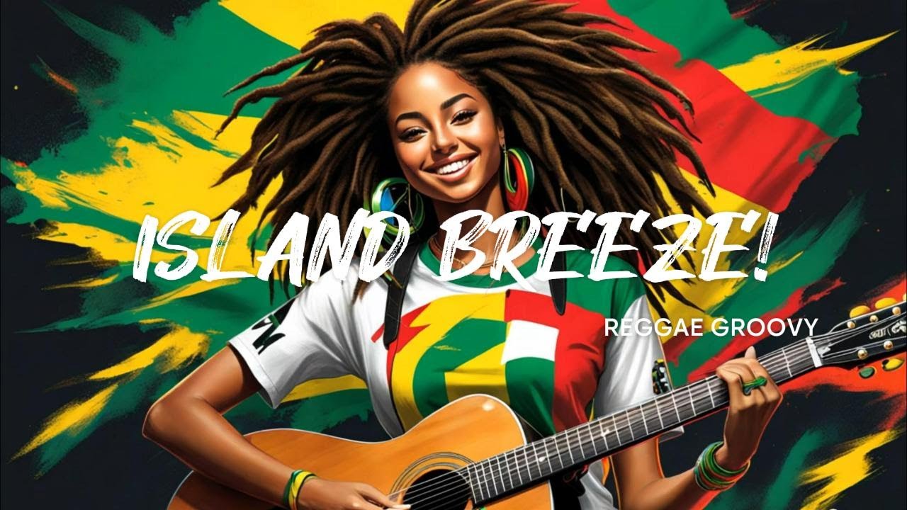 REGGAE LOVE SONGS 2024 || ISLAND BREEZE 🎸 - YouTube