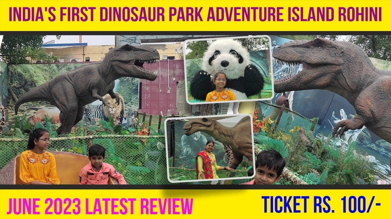Adventure Island Rohini | Adventure Island Rohini Dinosaur Park ...