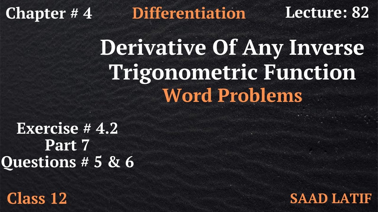 Class 12 Maths | Lecture 82 | Chapter 4 | Differentiation by taking ...