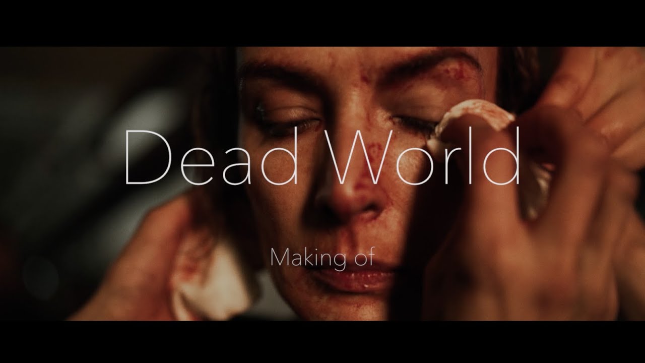 The Making of "Dead World" - YouTube