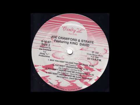 joe crawford & strate featuring king david - you don't understand me (1989) - YouTube
