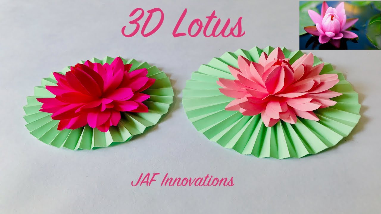 3D Lotus | Flower | Paper Craft | Paper lotus flower | lotus flower ...