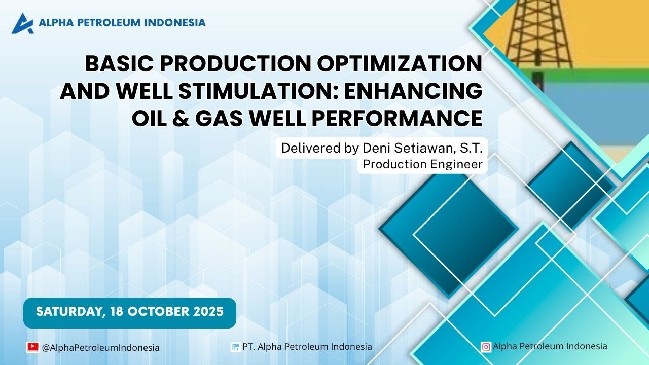 Basic Production Optimization and Well Stimulation: Enhancing Oil & Gas ...