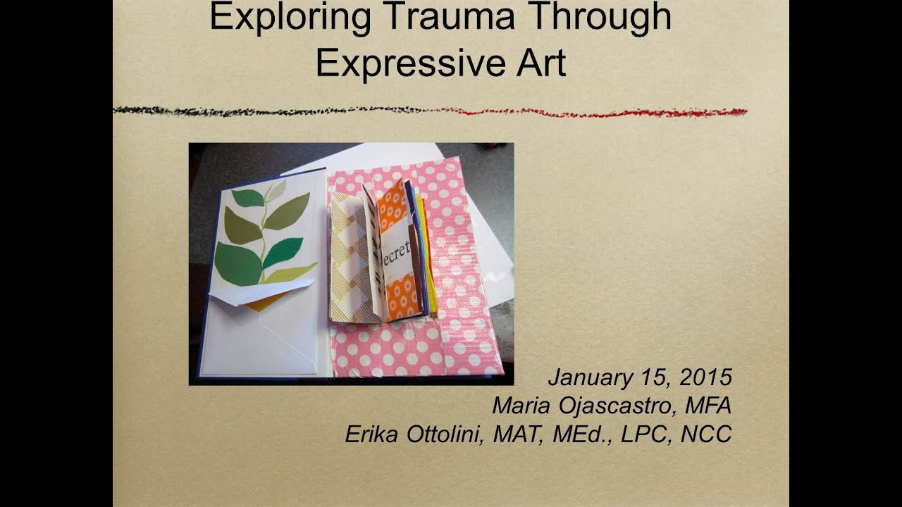 Exploring Trauma through Expressive Art - YouTube