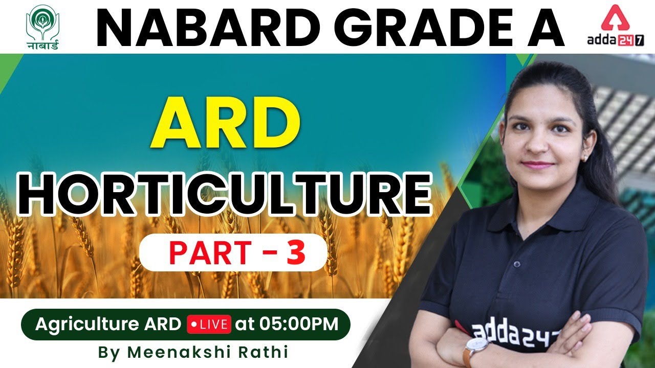 NABARD Grade A Preparation | NABARD Grade A ARD | Horticulture by Dr ...
