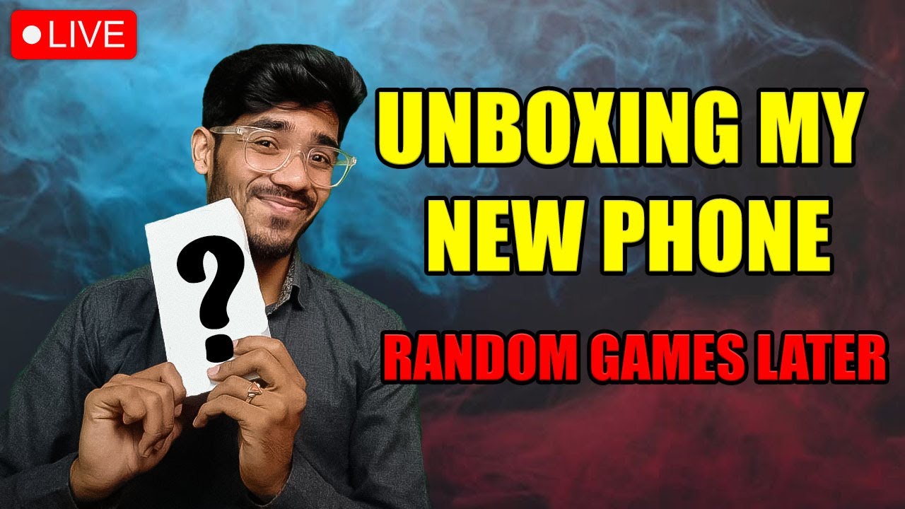 Unboxing My New Phone and Then Play some Random Games | Random Games ...