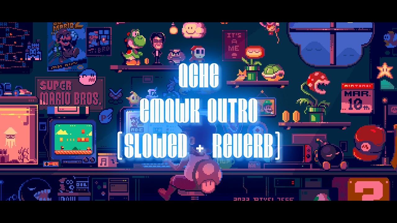 ACHE - emawk outro (slowed + reverb) (1hour loop) - YouTube