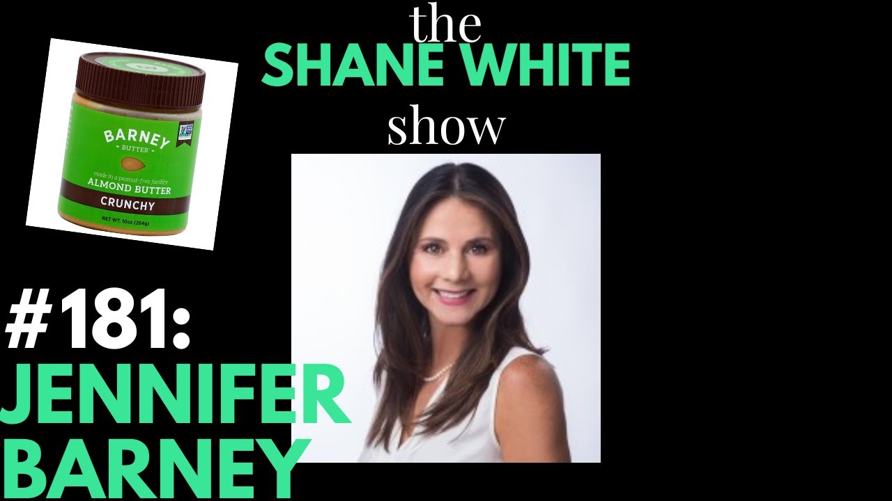 The Shane White Show Ep. 181 - Jennifer Barney (Barney Butter) - YouTube