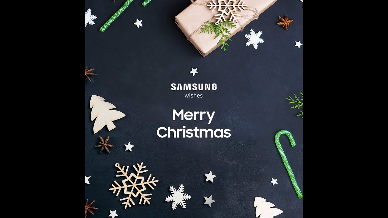 Samsung Wishes Merry Christmas And A Happy New Year - YouTube