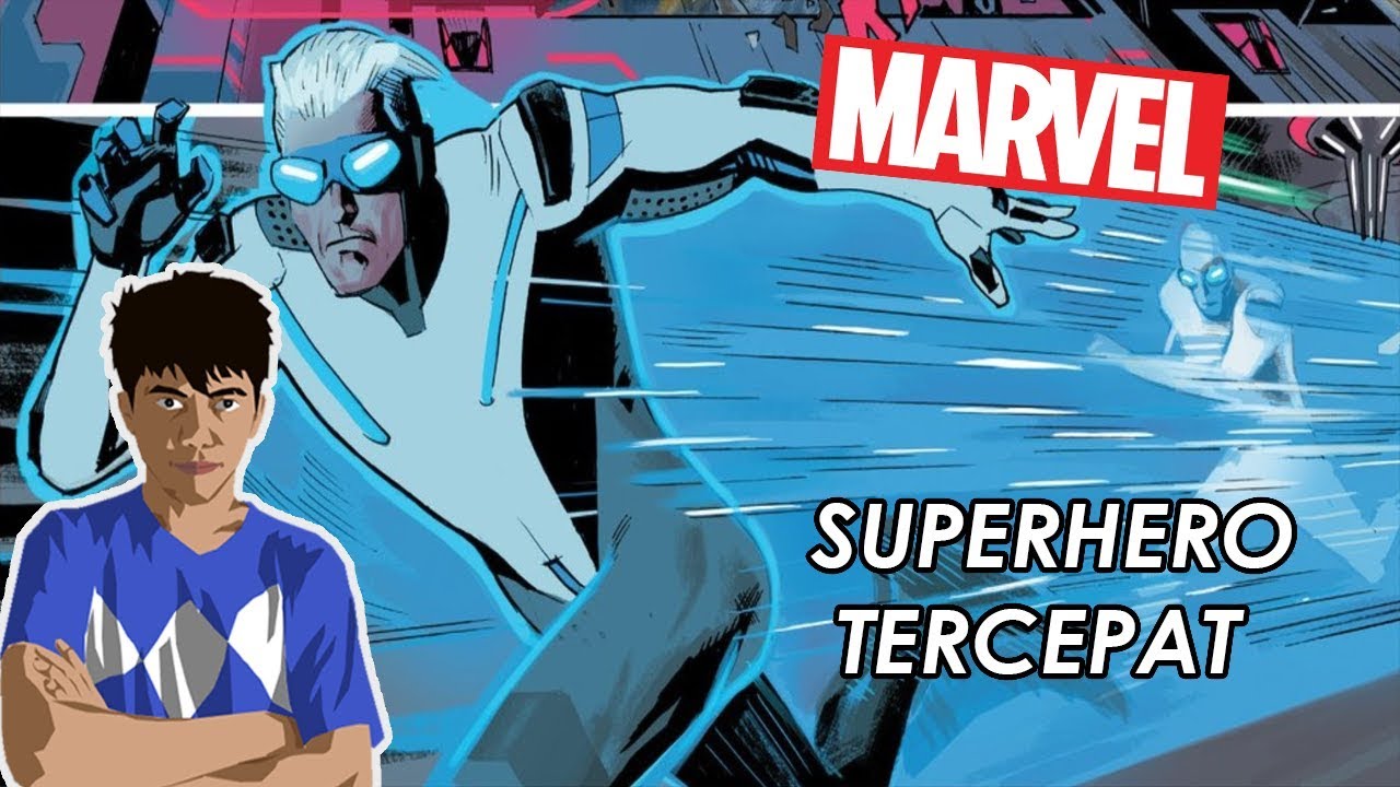 PELARI DUNIA MARVEL!! Superhero tercepat di Komik Marvel - Extra Hero ...