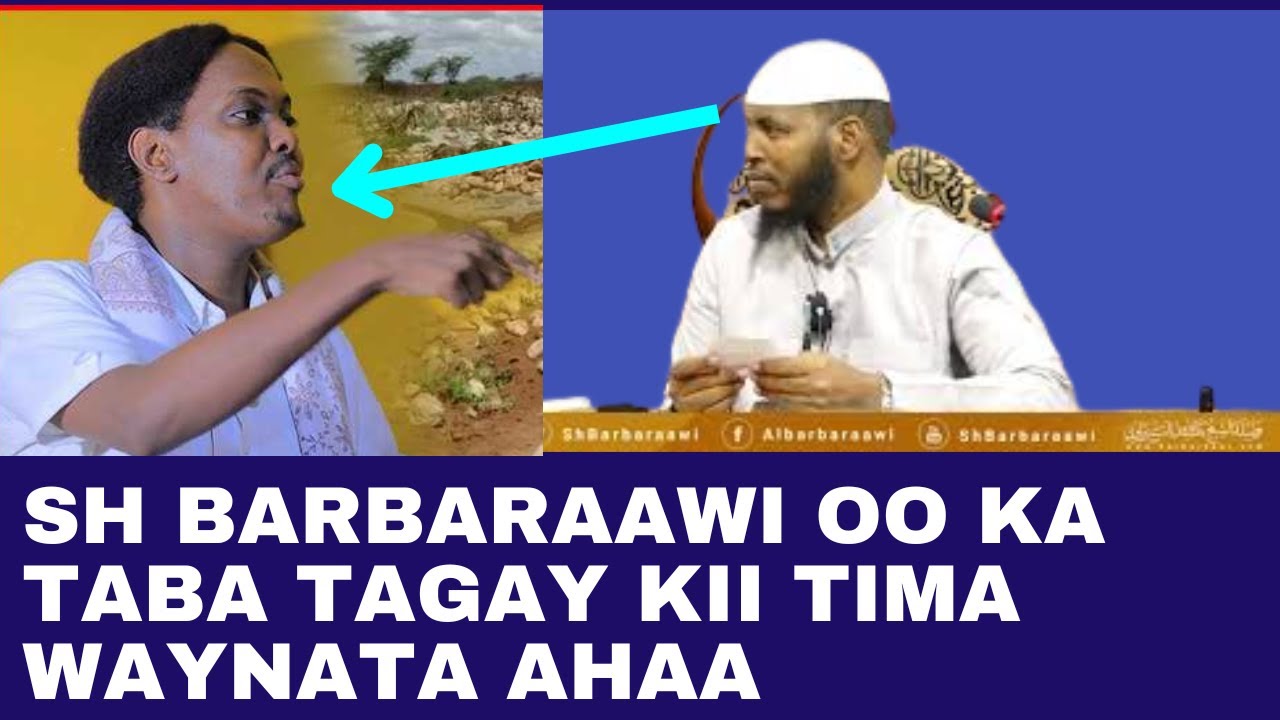 SH BARBARAAWI OO JAWAAB ADAG SIIYAY SUUFIGII TIMAWAYNTA AHAA - YouTube