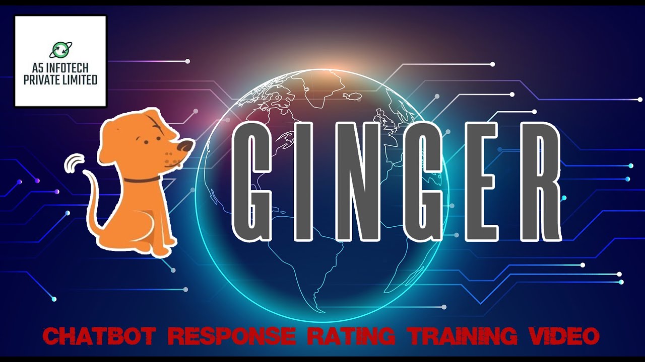 Ginger AI Chatbot Response Rating Project | A5 Infotech Private Limited ...
