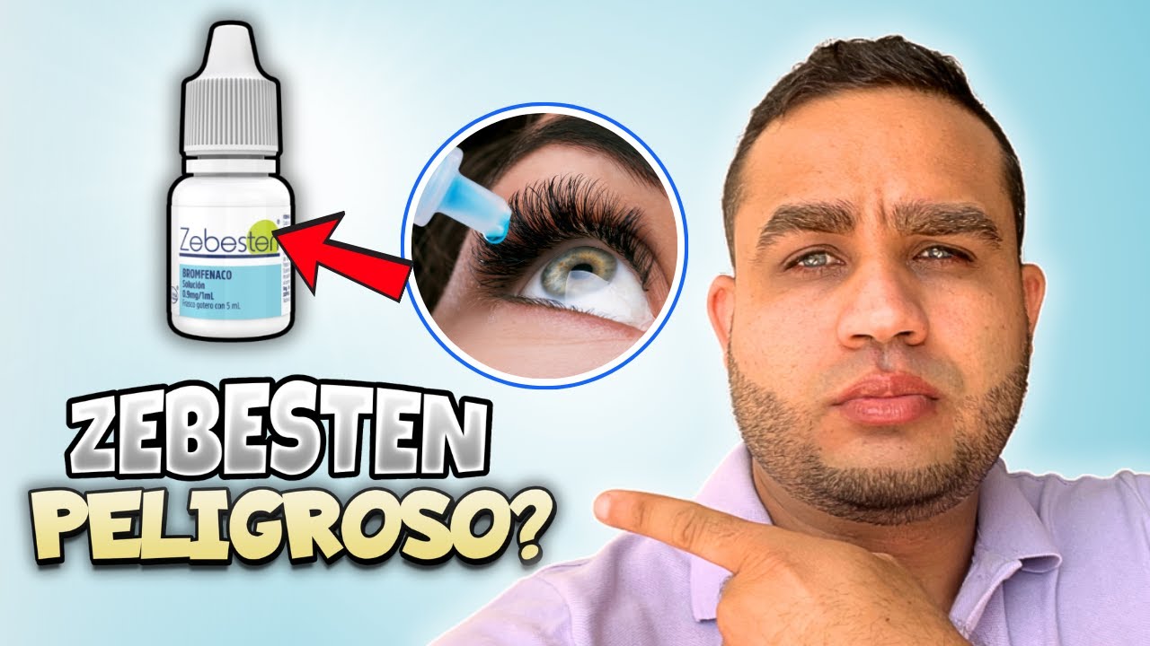 ZEBESTEN GOTAS Bromfenaco PARA QUE SIRVE | EFECTOS SECUNDARIOS | QUE ...