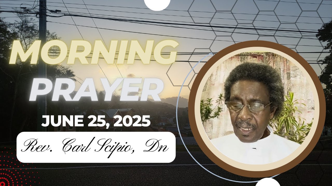 Morning Prayer || Wednesday, June 25th, 2025 - YouTube