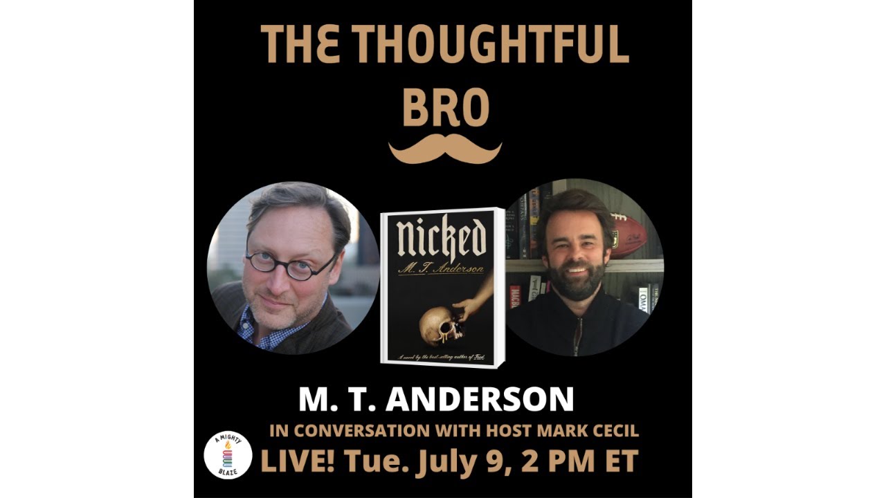 M. T. Anderson On The Thoughtful Bro - YouTube