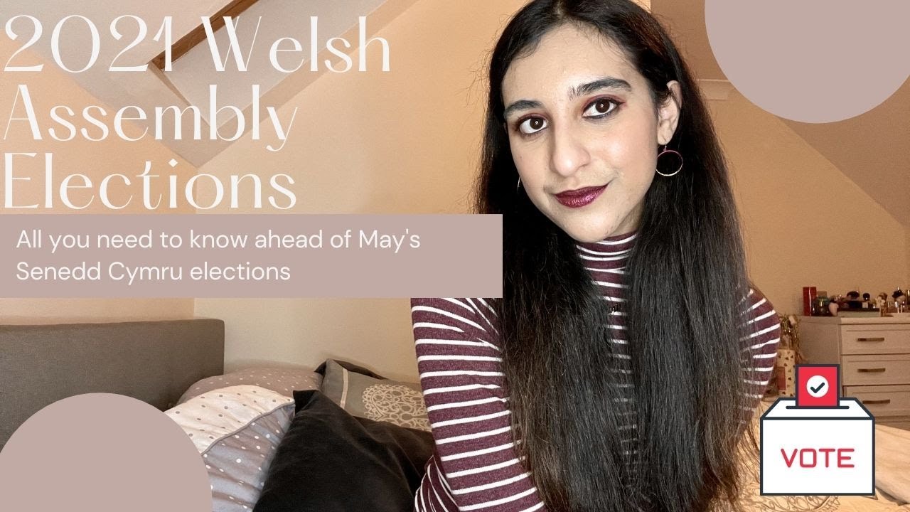 Welsh Assembly Elections 2021: What to Expect - YouTube