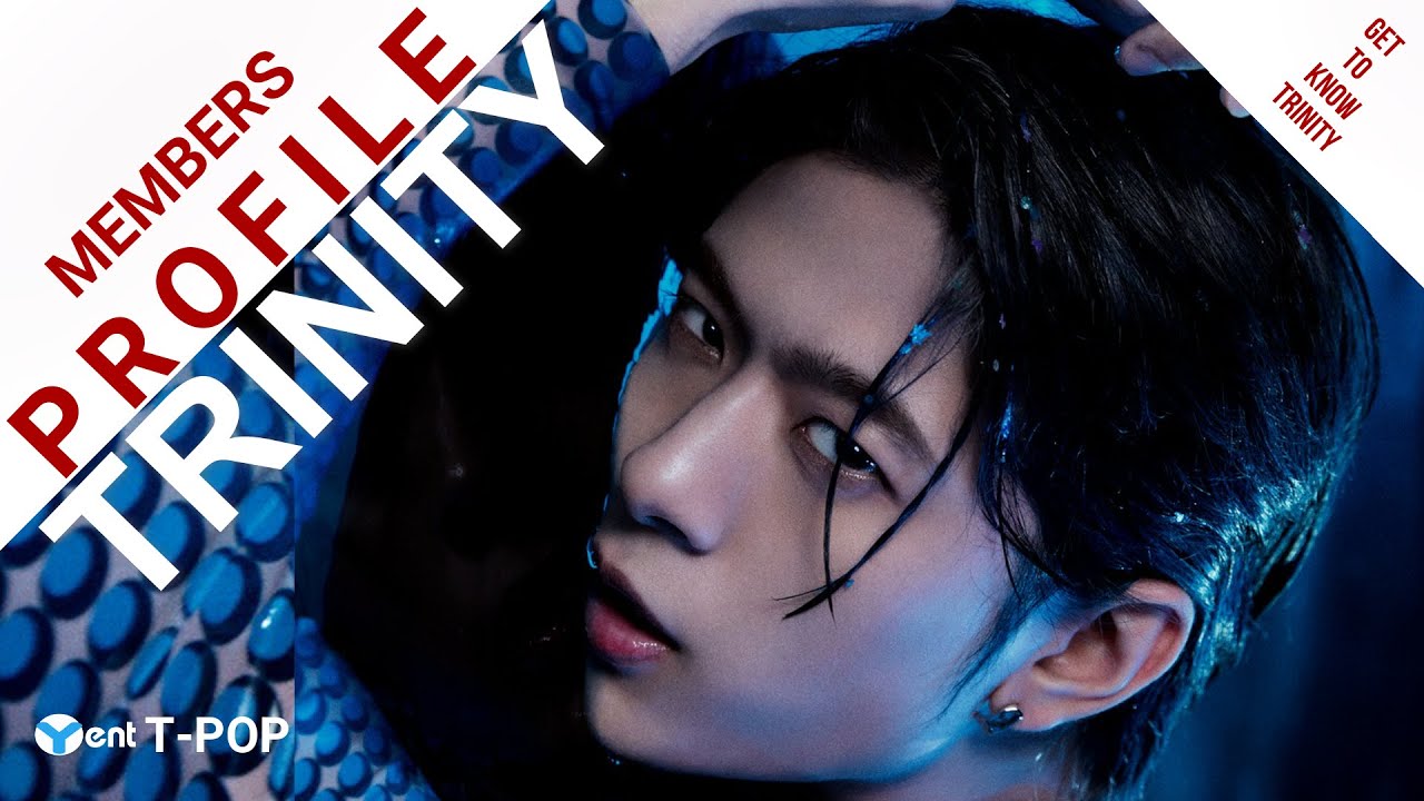 ประวัติวง TRINITY (ทรินิตี้) Members Profile [Get to know T-POP] - YouTube