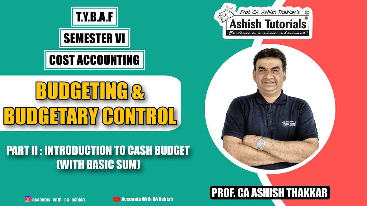 TYBAF Costing Budgeting & Budgetary Control Part II Cash Budget 😁🩷 #accountsbasics #cashbudget ...