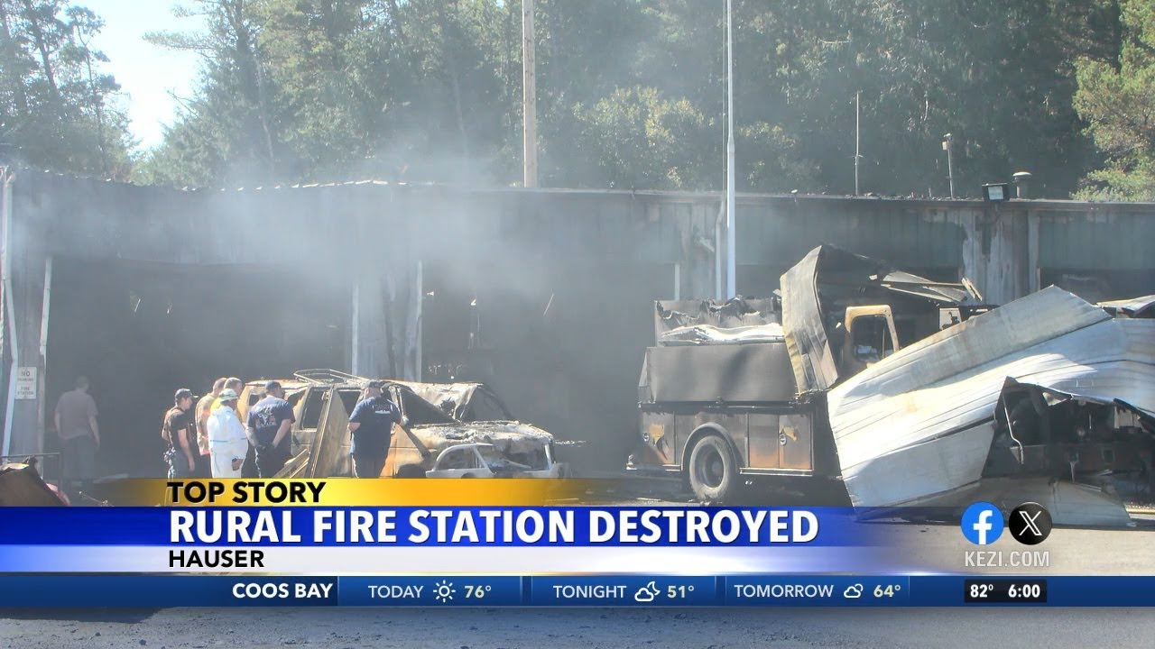 Hauser fire station destroyed after catching fire early in the morning ...