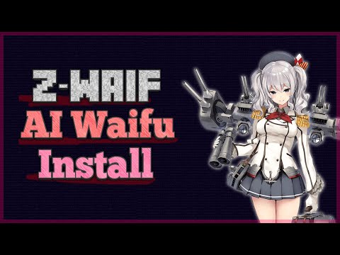 Your Own AI Waifu! - Z-Waif Install Guide