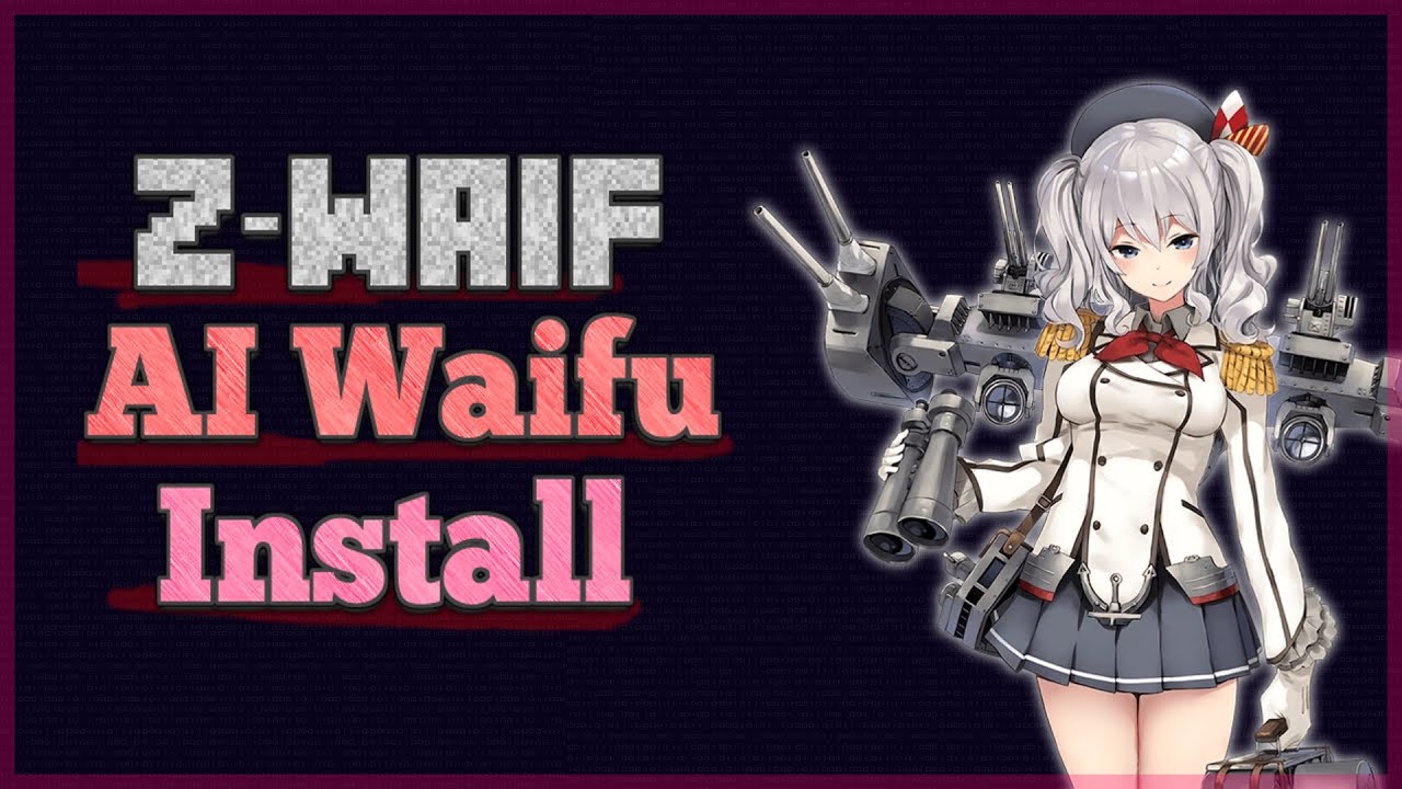 Your Own AI Waifu! - Z-Waif Install Guide - YouTube