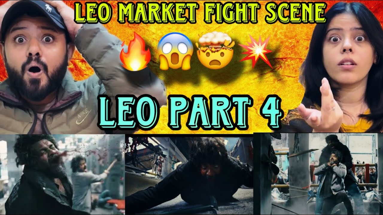 LEO MARKET FIGHT SCENE REACTION | LEO PART 4 | THALAPATHY VIJAY ...