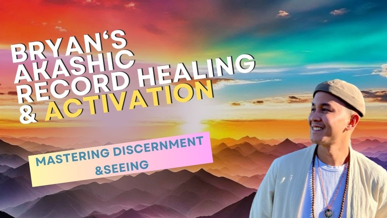 Bryan's Akashic Record Healing & Activation - YouTube