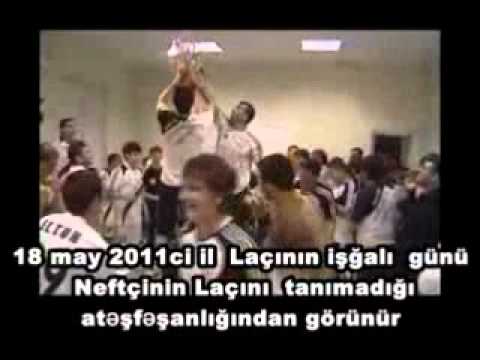 Neftçi PFK Laçının işğalının 19-cu il dönümünü(18.05.2011) atəşfəşanlıqla qeyd edir