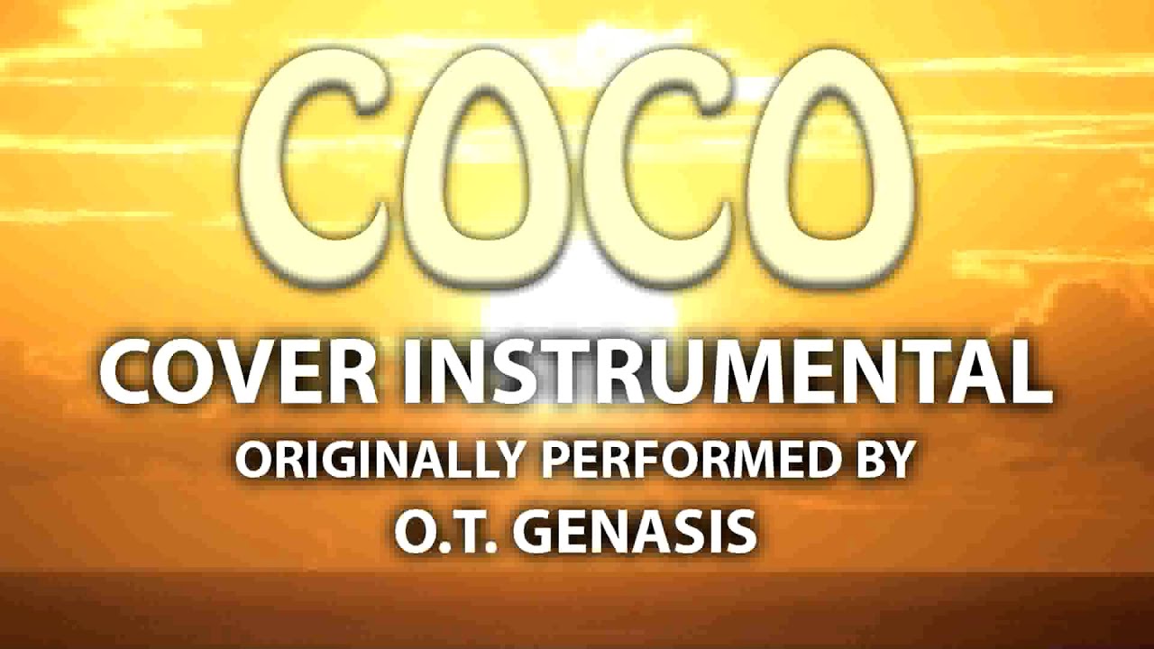 CoCo (Cover Instrumental) [In the Style of O.T. Genasis] - YouTube