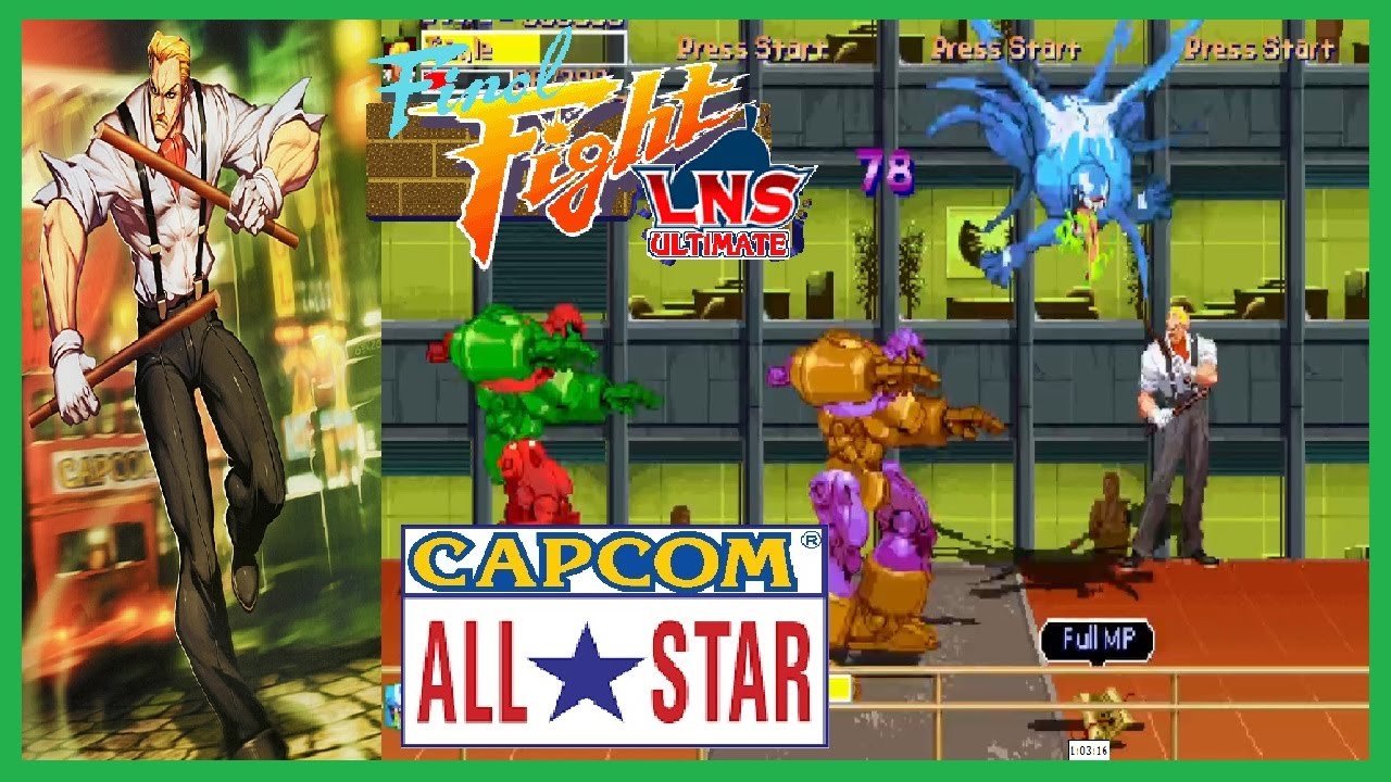 FINAL FIGHT LNS ULTIMATE V0.4#75-CAPCOM ALL STARS-NORMAL MODE- EAGLE ...