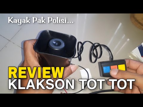 REVIEW KLAKSON TOT TOT VIRAL KLAKSON SIRINE KLAKSON POLISI