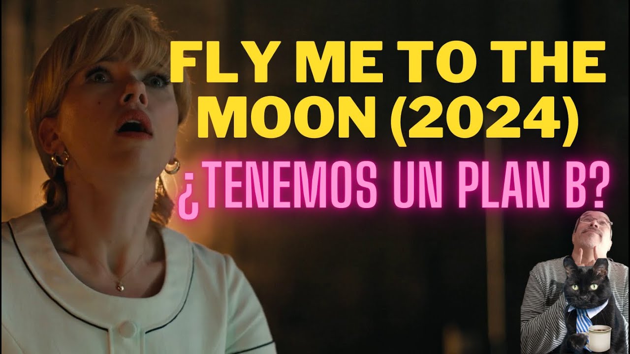 Fly me to the Moon (2024) - YouTube