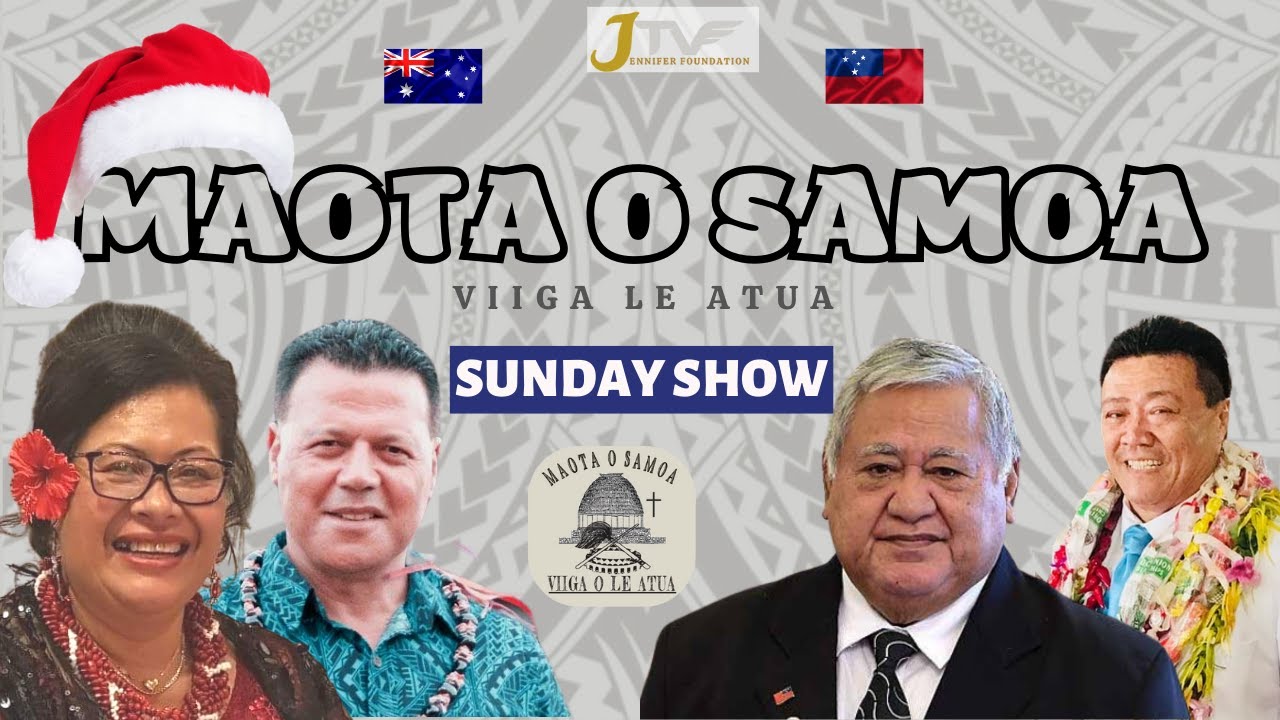 MAOTA O SAMOA VIIGA O LE ATUA- SUNDAY SHOW - YouTube