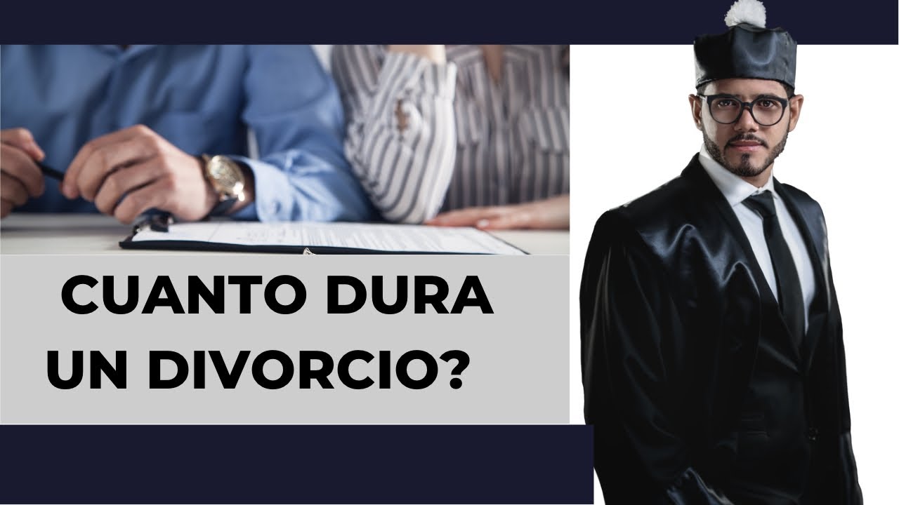 Divorcio por Incompatibilidad de Caracteres ¿QUE TIEMPO DURA? - YouTube