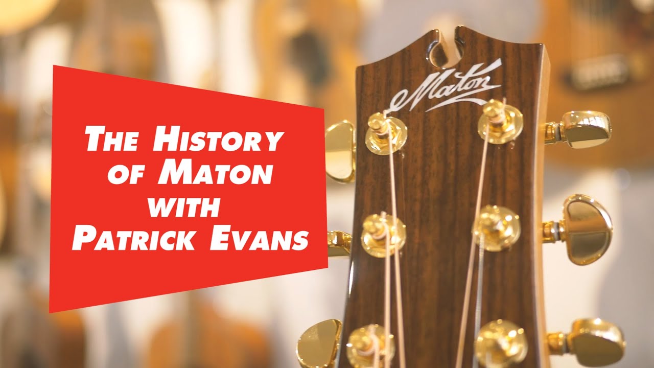 The History of Maton - Interview with Patrick Evans Part 1 - YouTube